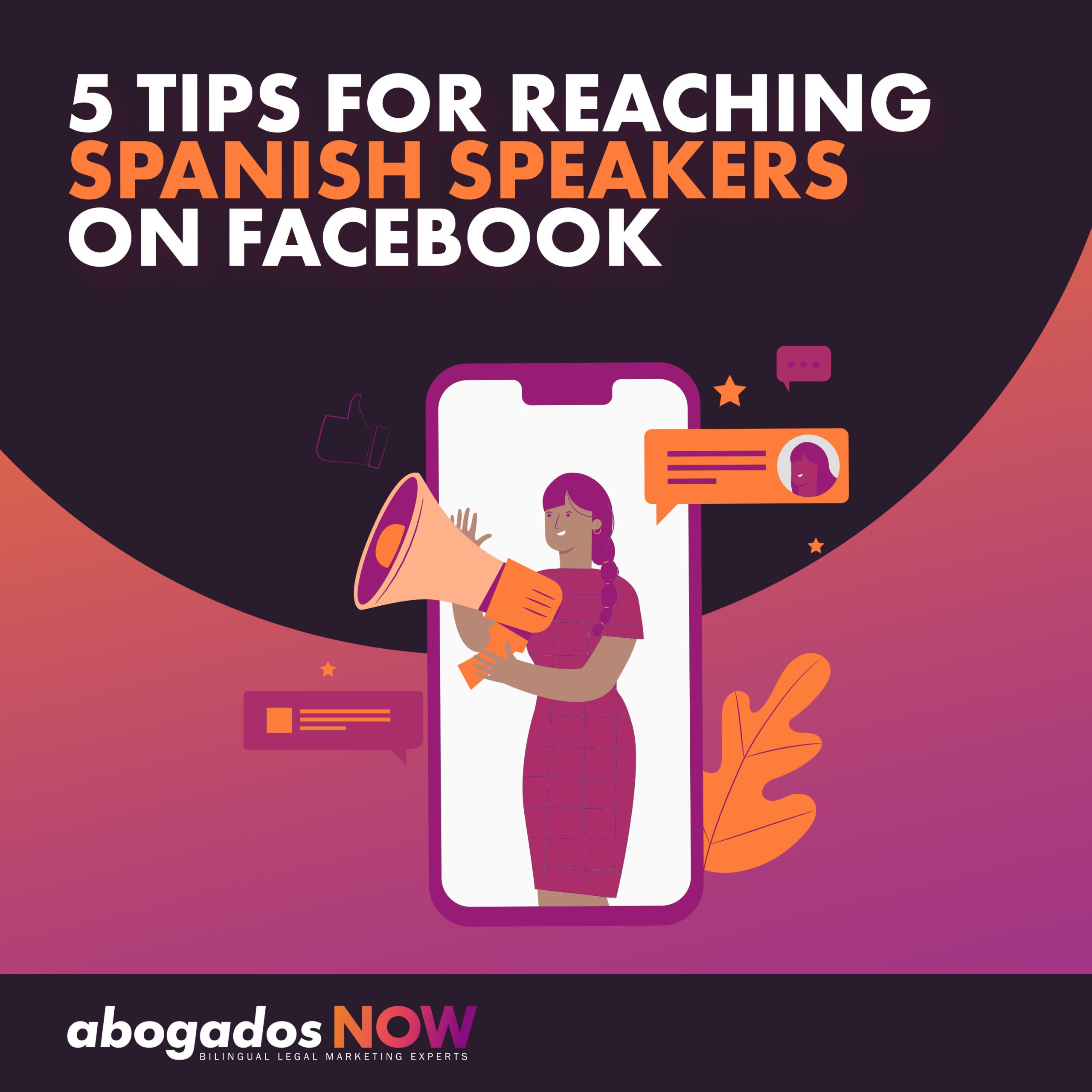 5 Ways to Advertise to Spanish Speakers on Facebook | | Abogados Now ...